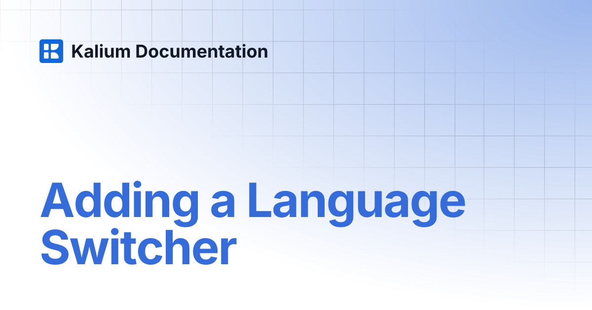 Adding a Language Switcher | Kalium Documentation