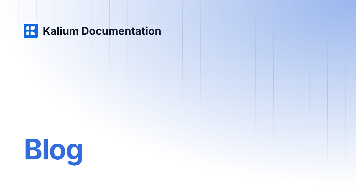 Blog | Kalium Documentation