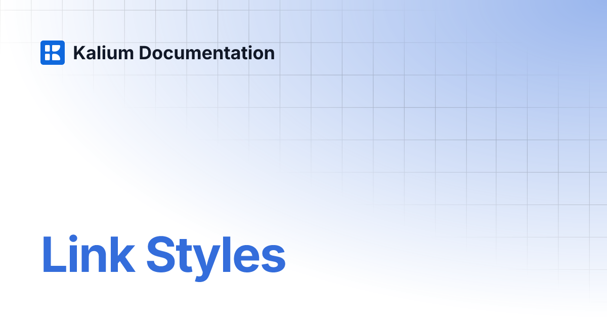 Link Styles | Kalium Documentation