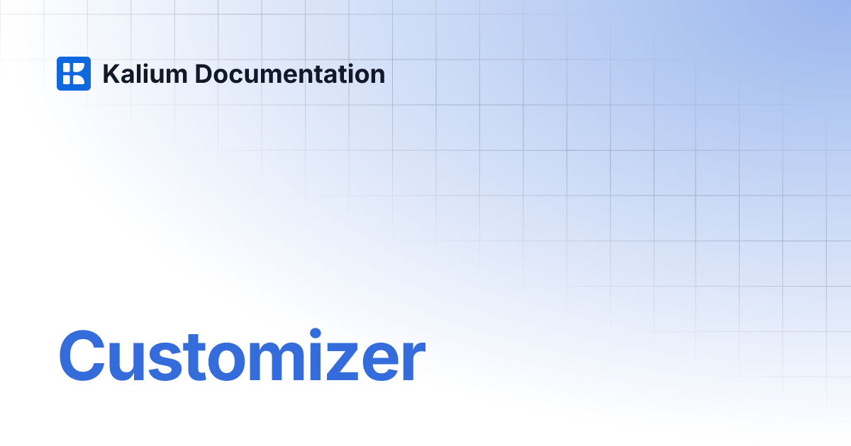 Customizer | Kalium Documentation