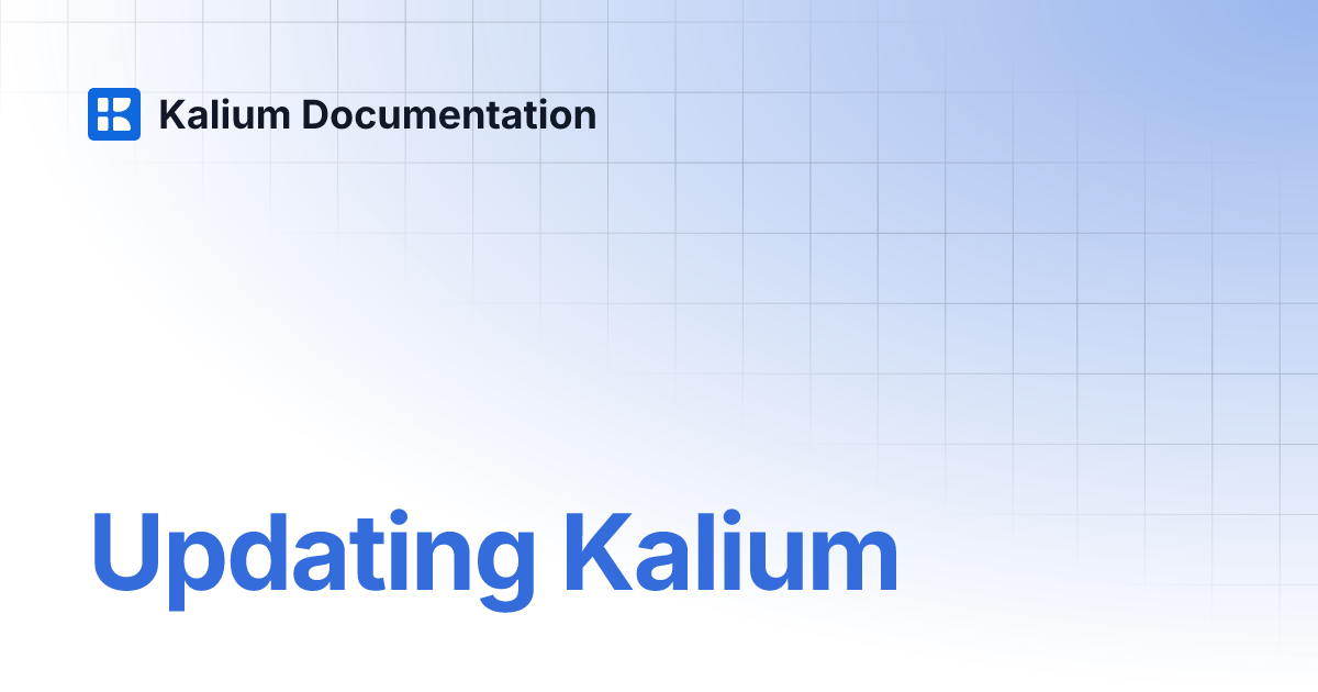 Updating Kalium | Kalium Documentation