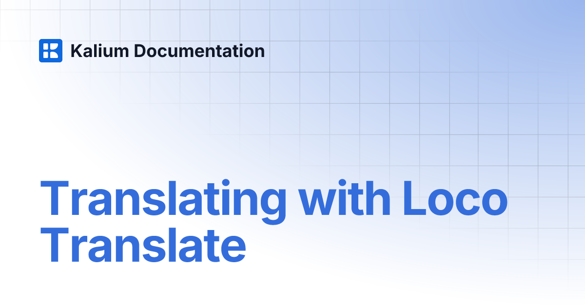 Translating with Loco Translate | Kalium Documentation